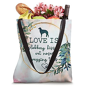 Silken Windhound Watercolor Love Is Slobbery Kisses Wet Nose Tote Bag