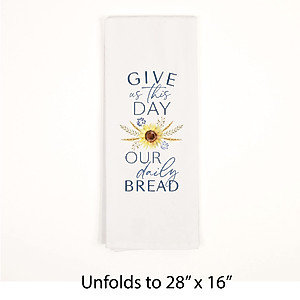 Give Us Our Daily Bread Classic White 28 x 16 Cotton Fabric Dish Tea Towel