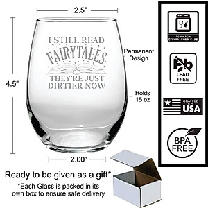 I Still Read Fairytales They're Just Dirtier Now - Funny Gag Gift Birthday or Christmas - Book Worm Club - Books Lover - Nerd - For Women Men - Girl Reader - Smutt Booktok