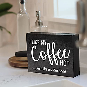 Coffee Bar Decor Farmhouse Coffee Sign for Coffee Bar Signs Decor - I Like My Coffee Hot Like My Husband Sign for Coffee Decor for Coffee Bar