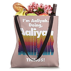 I'm Aaliyah Doing Aaliyah Things Funny Birthday Name Grunge Tote Bag