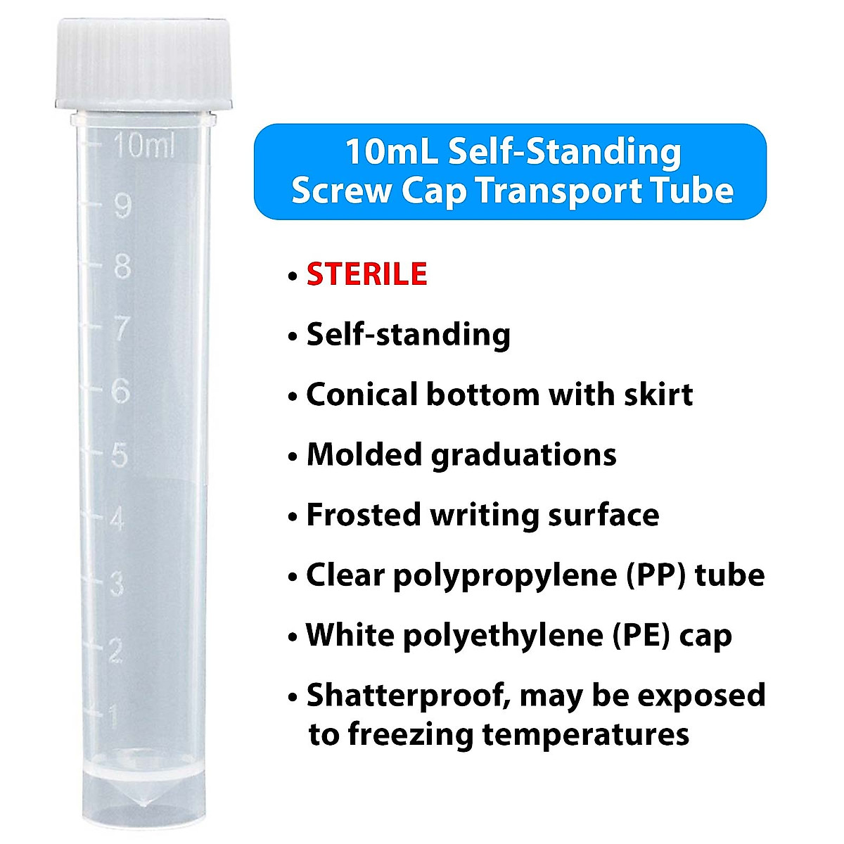 Globe Scientific 6102S Polypropylene Molded Graduations Conical Bottom Self Standing Transport Tubes with Attached White Polyethylene Screw Cap, Sterile, 10ml Capacity, Pack of 500