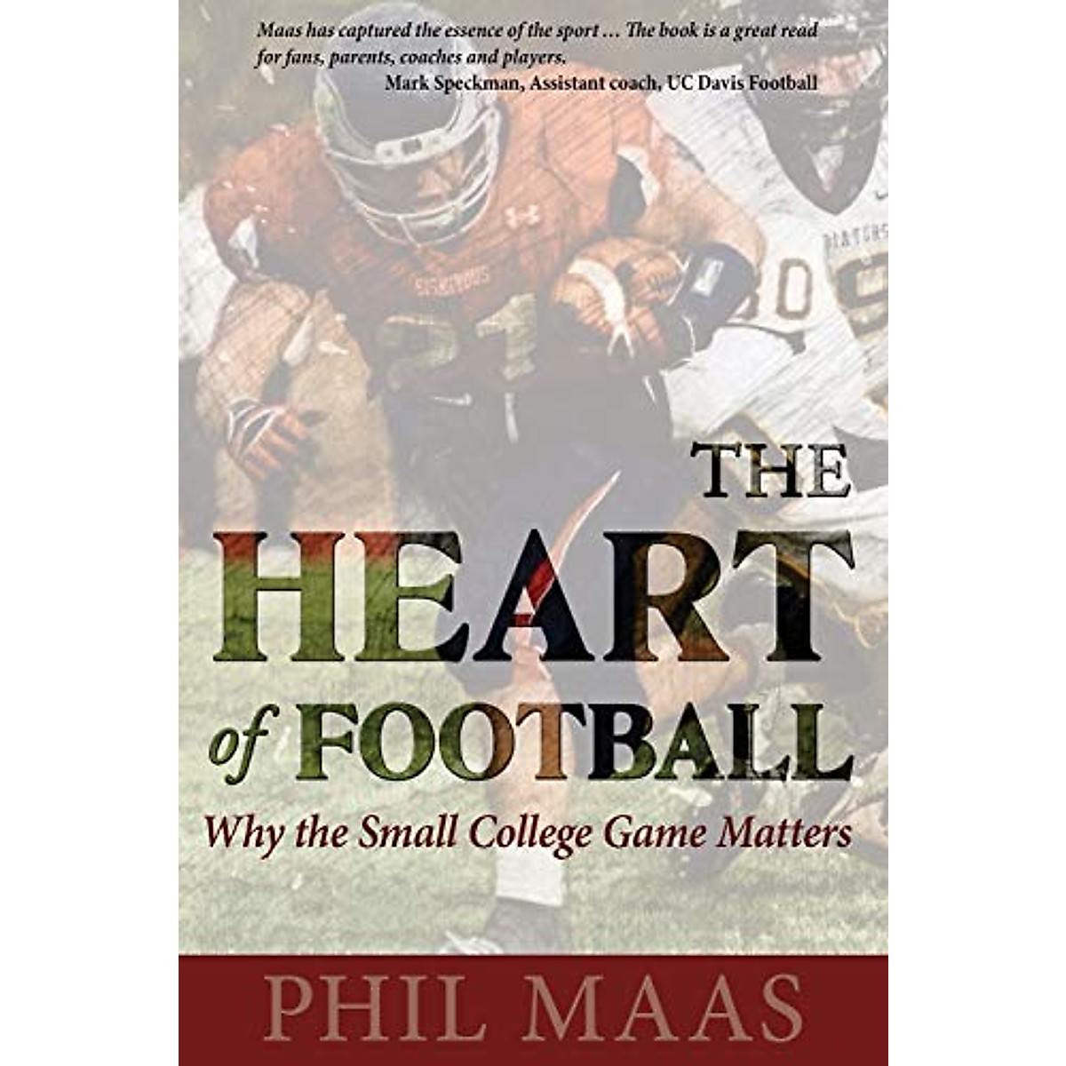 The Heart of Football: Why the Small College Game Matters