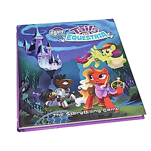 My Little Pony Tails of Equestria Story Telling Game Core Rule Book