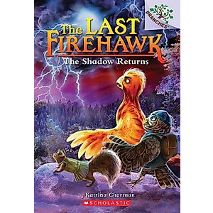 The Shadow Returns: A Branches Book (The Last Firehawk #12)