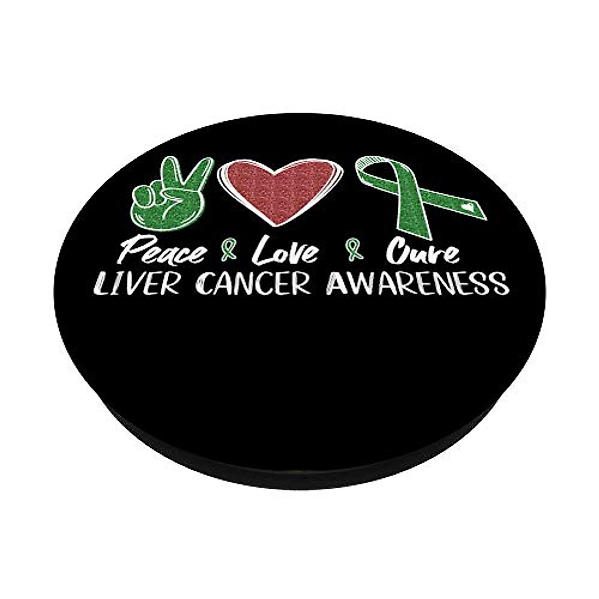 Liver Cancer Awareness Peace Love Cure Ribbon PopSockets Grip and Stand for Phones and Tablets