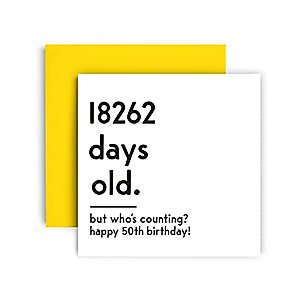 Huxters Funny Birthday Card – Happy 50th Birthday Card Day Counting Funny Card for Women and Men – 148mm by 148mm Unique Happy Birthday Card with Yellow Envelope (50th)