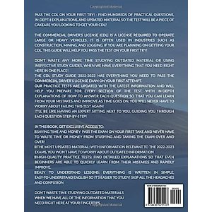 CDL Study Guide 2022-2023: Everything You Need to Know to Pass the Commercial Driver’s License Exam on your First Attempt, with the Most Complete and Up-to-Date Practice Tests