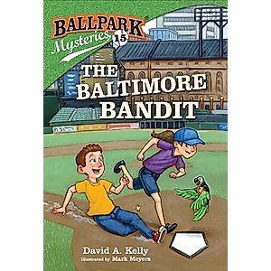 Ballpark Mysteries #15: The Baltimore Bandit