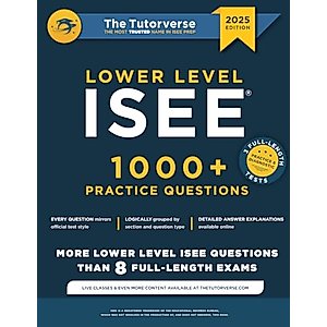 Lower Level ISEE: 1000+ Practice Questions