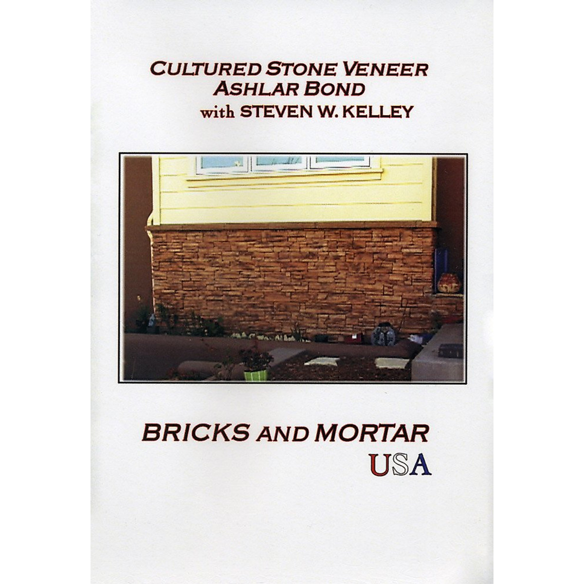 Cultured Stone Veneer Ashlar Bond with Steven W. Kelley