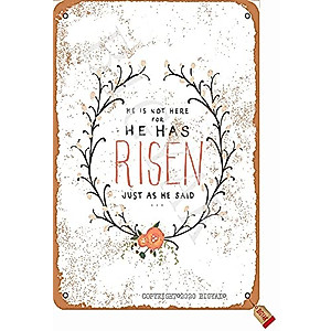BIGYAK He is Not Here for He Has Risen Just As He Said 8X12 Inch Iron Vintage Look Decoration Art Sign for Home Kitchen Bathroom Farm Garden Garage Inspirational Quotes Wall Decor