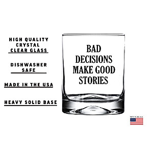 Rogue River Tactical Funny Bad Decisions Make Good Stories Old Fashioned Whiskey Glass Drinking Cup Gift For Him Men Dad Grandpa