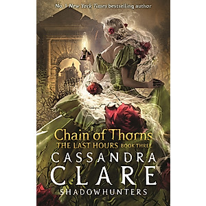 Chain of Thorns (The Last Hours Series)