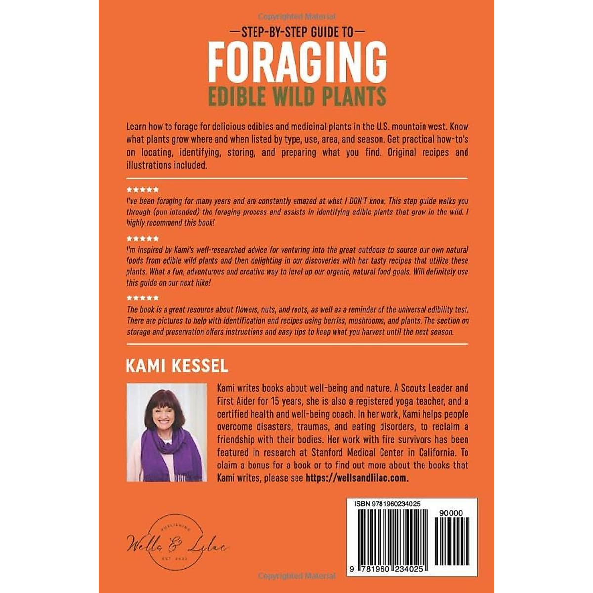 Step-by-Step Guide to Foraging Edible Wild Plants: The 38 Mountain West Plants You Need to Know (Heal Burnout Books for Health, Wellbeing, and Fun)