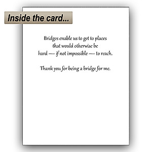 Moving Truths Thank You for Being a Bridge for Me Thank You Card | Teacher Thank You Card | Coach Thank You Card | Mentor Thank You Card | Counselor Thank You Card (4.25 x 5.5 Inches)