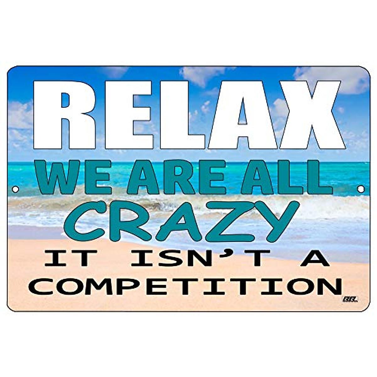 Rogue River Tactical Funny Sarcastic Work Office Retail Metal Tin Sign, 12x8 Inch, Wall Decor -Bar Boss Employee Coworker Relax We are All Crazy