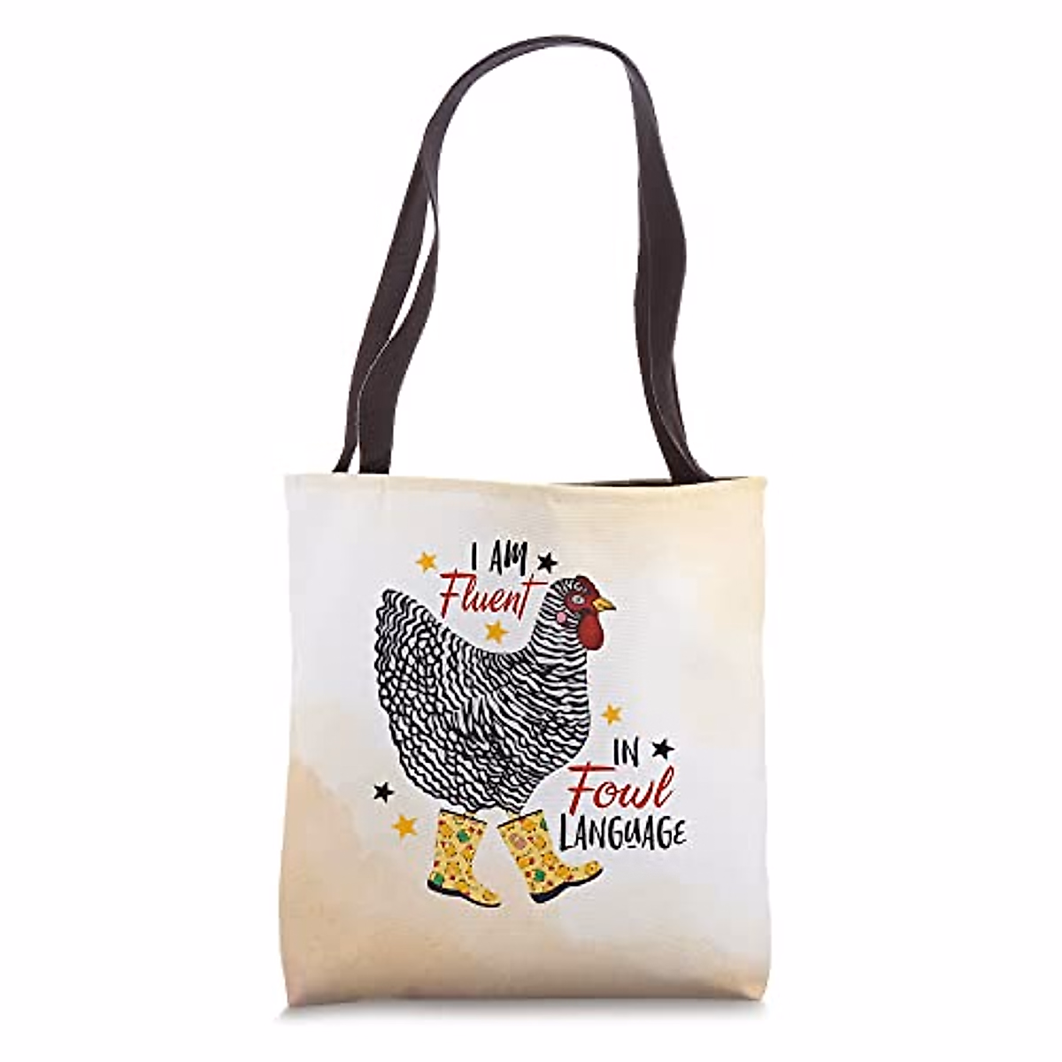 I’m Fluent In Fowl Language Farm Life Crazy Chicken Lady Tote Bag