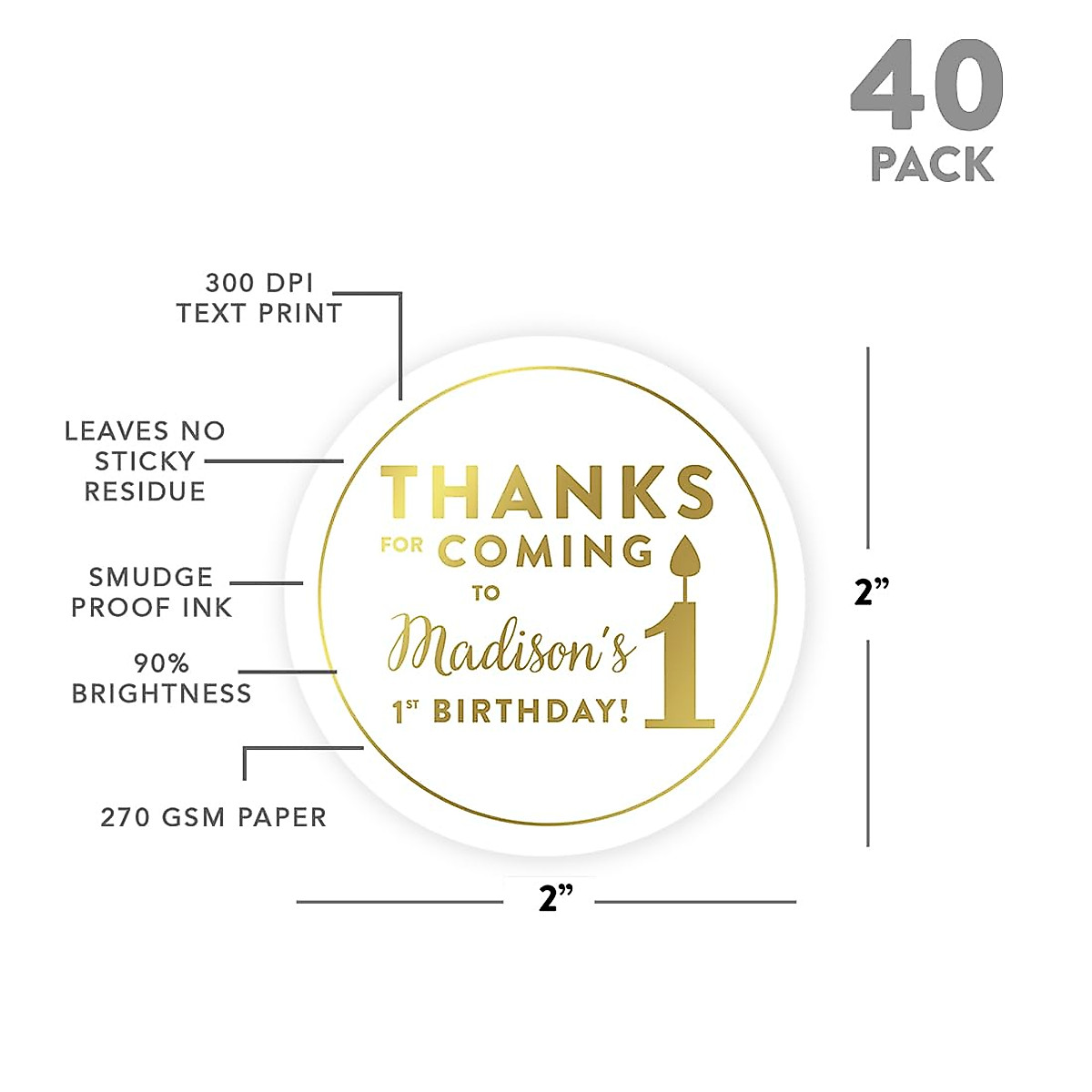 Andaz Press Personalized Round Circle Birthday Favor Gift Labels Stickers, Metallic Gold Ink, Thanks for Coming to My 1st Birthday, 40-Pack, Custom Made Name, Gold Invitations Stationery
