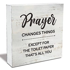 Bathroom Quote Prayer Changes Things Toilet Paper Wood Box Sign Rusitc Farmhouse Bathroom Restroom Desk Shelf Decor (5 X 5 Inch)