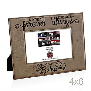 Kate Posh - I'll love you forever, I'll like you for always, as long as I'm living, my Baby you'll be, New Baby Gifts, Wedding Gifts, Valentines Gifts - Engraved Leather Picture Frame (4x6-Horizontal)
