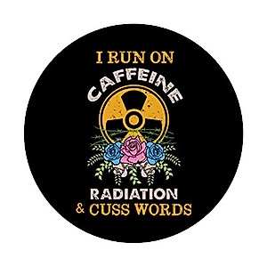 Funny Radiology Coffee Run On Caffeine Radiation Cuss Words PopSockets Swappable PopGrip