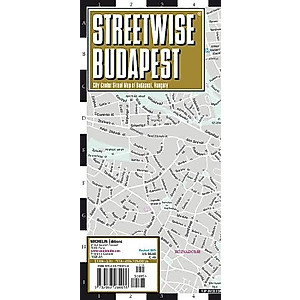 Streetwise Budapest Map: Laminated City Center Street Map of Budapest, Hungary (Michelin Streetwise Maps)