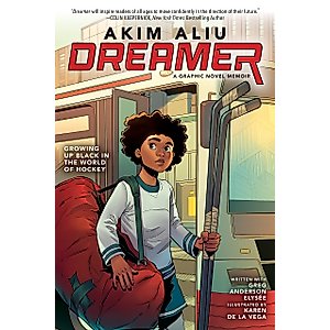 Akim Aliu: Dreamer (Original Graphic Memoir)