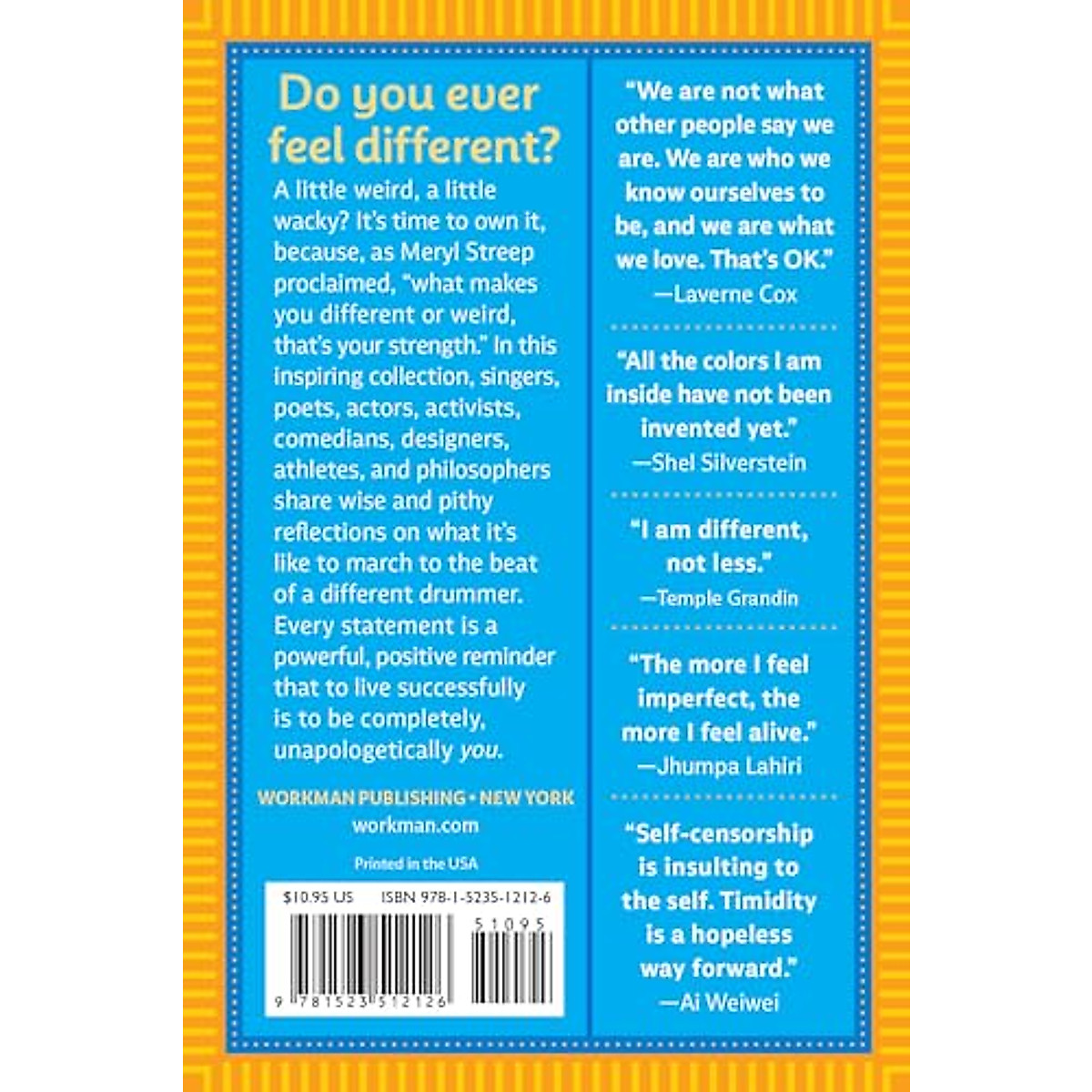 "Being Weird Is a Wonderful Thing": Inspiration for Living Your Truest Self