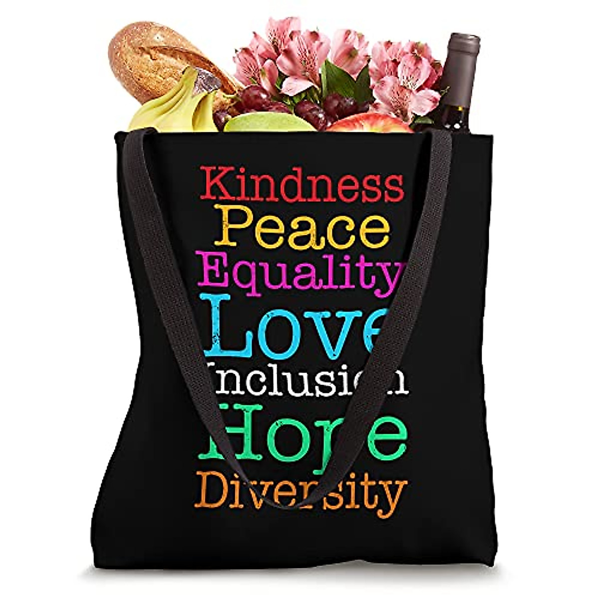 Peace Love Inclusion Equality Diversity Hope Tote Bag