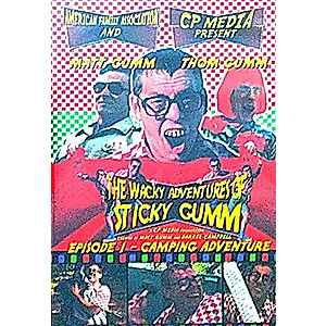 The Wacky Adventures of Sticky Gumm Episode 1 - Camping Adventure