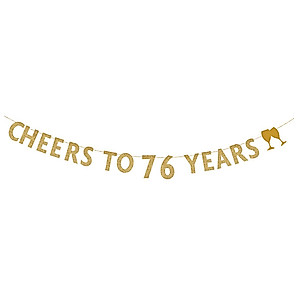MAGJUCHE Gold glitter Cheers to 76 years banner,76th birthday party decorations