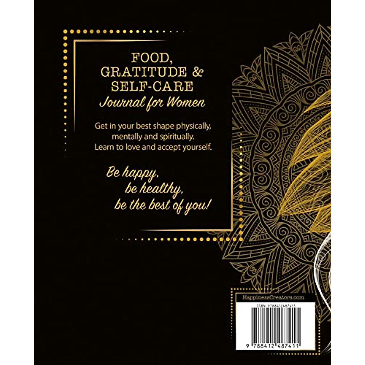 The Best Of Me: A Daily Food, Gratitude and Self-Care Journal for Women to Get in Your Best Shape Physically, Mentally and Spiritually