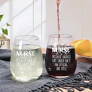 Nurse Because Badass Life Saver, 15 Oz Stemless Wine Glass, Nurse Gift for Nurse Practitioner Women Men Graduation Birthday Week Nurse Inspirational Appreciation Christmas, Funny Nurse Wine Gift