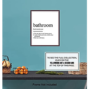 Original Bathroom Definition Typography Wall Art Poster Print - Unique Funny Home Decor for Bath - Makes a Great Inexpensive Gag or Housewarming Gift - 8x10 Photo UNFRAMED