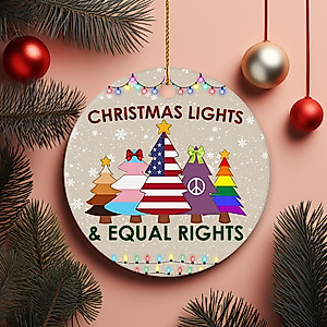 2023 Christmas Lights and Equal Rights Ceramic Ornament Christmas Tree, Minimalist Feminist Gift LGTBQ Patriotic USA Gay Pride, Womens Rights Holiday Decor, Pro Choice, Social Justice, Peace