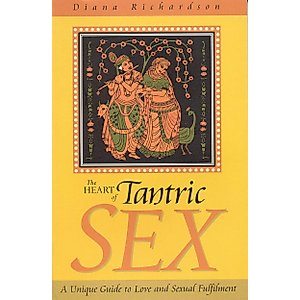 Heart of Tantric Sex