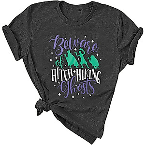 Beware of Hitch Hiking Ghost Shirt Women Funny Halloween Shirt Haunted Shirt Ghost T-Shirt Short Sleeve Shirt Gray