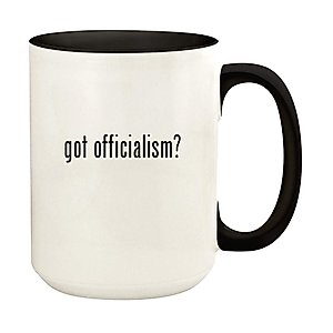 Knick Knack Gifts got officialism? - 15oz Ceramic Colored Handle and Inside Coffee Mug Cup, Black