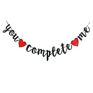 you Complete Me banner For Happy mother's day Valentine's Day / Birthday /Courtship/ Wedding/ Anniversary/ Bridal Party Decorations