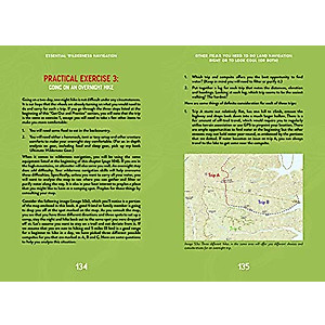 Essential Wilderness Navigation: A Real-World Guide to Finding Your Way Safely in the Woods With or Without A Map, Compass or GPS