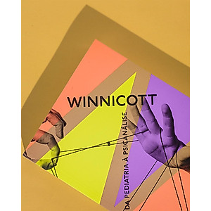 Da pediatria a psicanalise - Escritos reunidos - 4 (Em Portugues do Brasil)