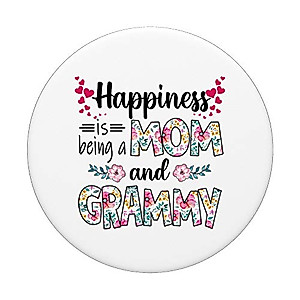 Womens Happiness is Being a Mom And GRAMMY Florals Gifts PopSockets Grip and Stand for Phones and Tablets