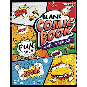 Blank Comic Book: Create Your Own Comic Adventures - Fun Pages with Creative Layouts - Make Your Own Story Book