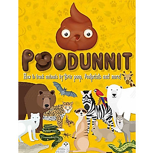 Poodunnit: How to Track Animals by their Poop, Footprints and More!