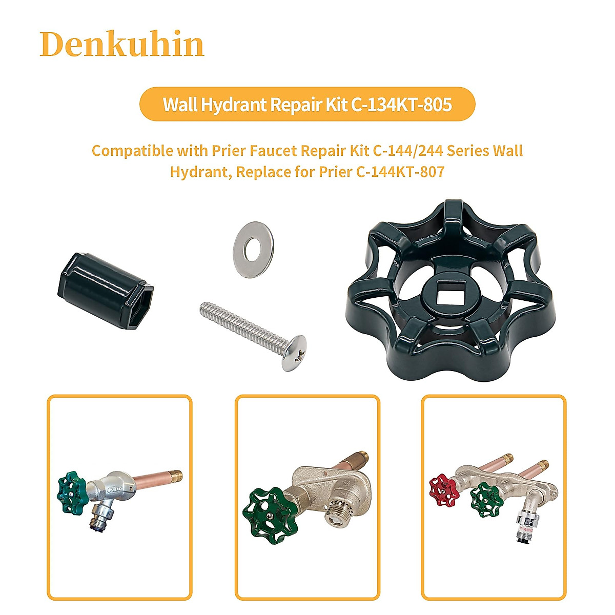 Denkuhin C-134KT-805 Handle & Screw Kit Compatible with Prier Wall Hydrant Faucet Repair Kit C-144/244 Series, Replace for C-144KT-807