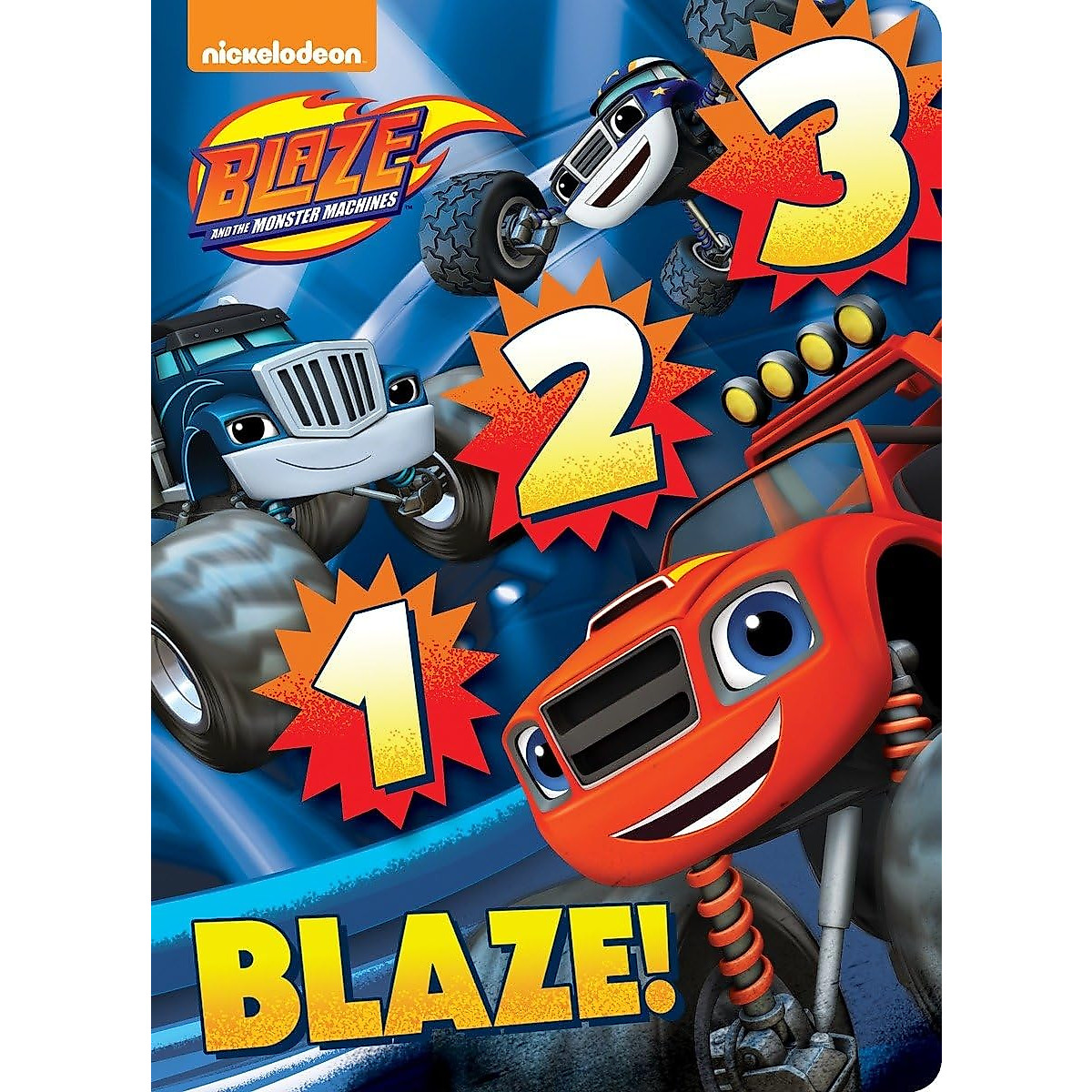1 2 3 Blaze! (Blaze and the Monster Machines)
