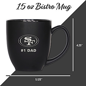 Rico Industries NFL Football San Francisco 49ers #1 Dad 15oz Laser Engraved Matte Black Ceramic Bistro Mug - for Hot or Cold Drinks