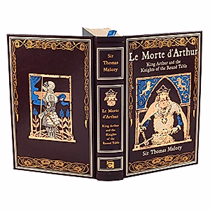 Le Morte d'Arthur: King Arthur and the Knights of the Round Table (Leather-bound Classics)