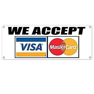 We Accept Visa Mastercard (Inventory Clearance) 13 oz Banner | Non-Fabric | Heavy-Duty Vinyl Single-Sided With Metal Grommets